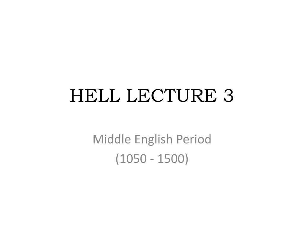 PPT - HELL LECTURE 3 PowerPoint Presentation, free download - ID:1610018