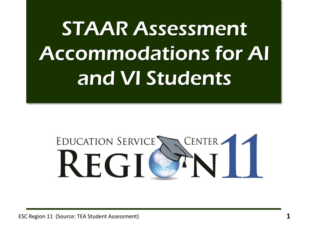 PPT - STAAR Assessment Accommodations for AI and VI Students PowerPoint ...