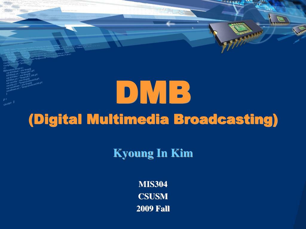 PPT - DMB (Digital Multimedia Broadcasting) PowerPoint Presentation, free download - ID:1613930
