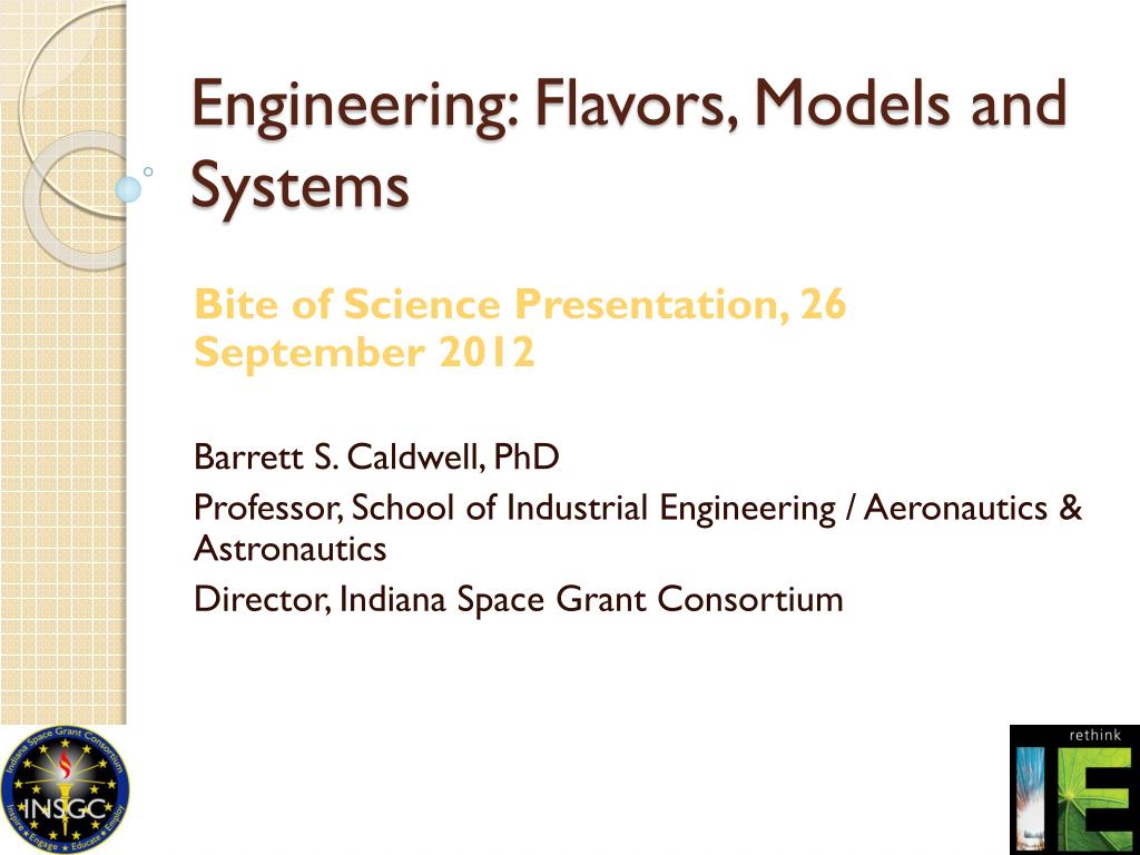 PPT - Engineering: Flavors, Models and Systems PowerPoint Presentation ...