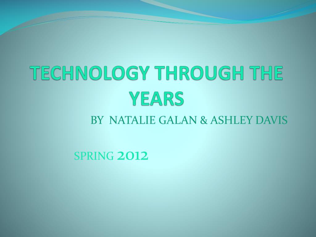 PPT - Technology Through the Years: Innovations That Shaped Our Lives ...