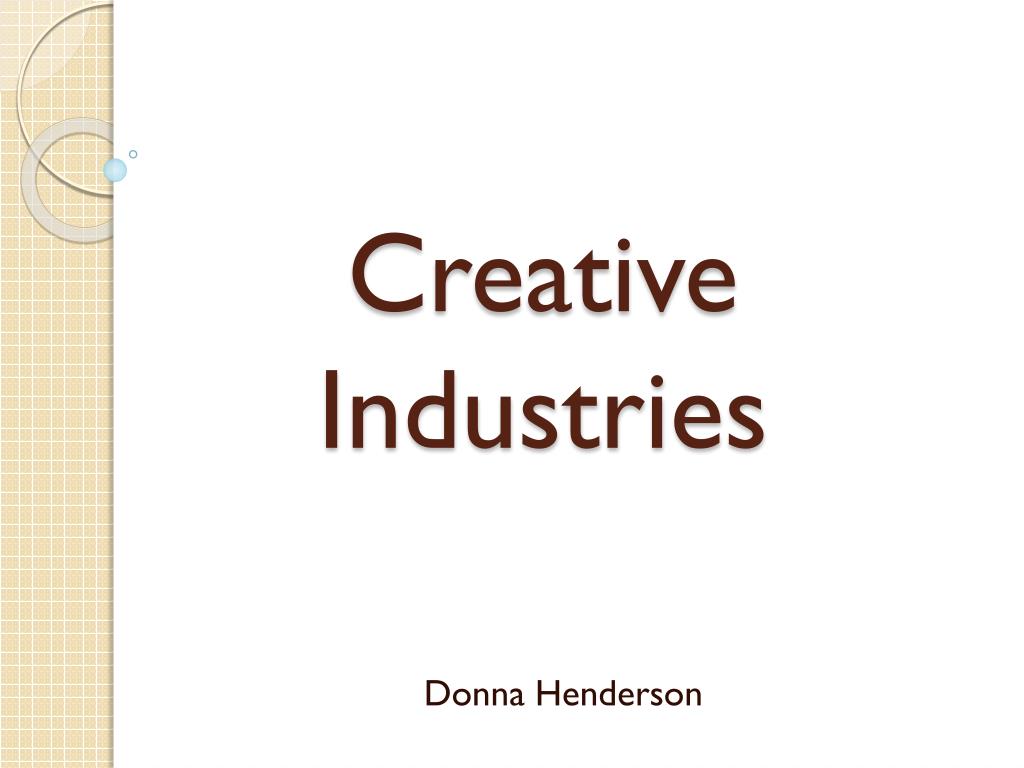 PPT - Creative Industries PowerPoint Presentation, free download - ID ...