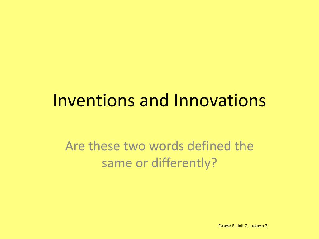 PPT - Inventions and Innovations PowerPoint Presentation, free download ...