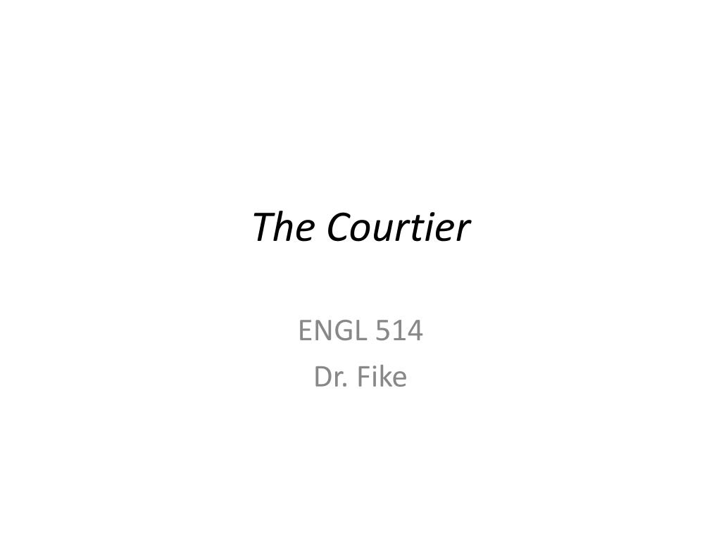 PPT - The Courtier PowerPoint Presentation, free download - ID:1615445