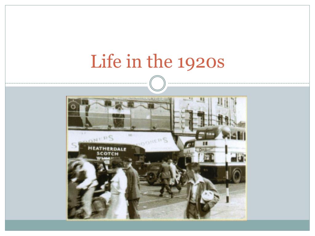 PPT - Life in the 1920s PowerPoint Presentation, free download - ID:1615932