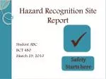 PPT - Techniques for Hazard Recognition PowerPoint Presentation, free ...