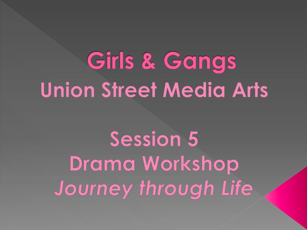 PPT - Girls & Gangs PowerPoint Presentation, free download - ID:1616405