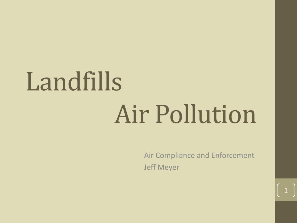 PPT - Landfills Air Pollution PowerPoint Presentation, free download ...