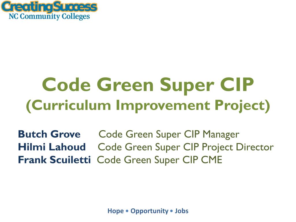 PPT - Code Green Super CIP (Curriculum Improvement Project) PowerPoint ...