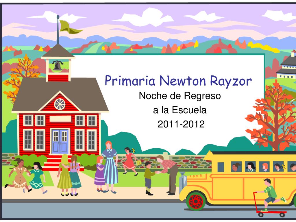 PPT - Primaria Newton Rayzor PowerPoint Presentation, free download ...