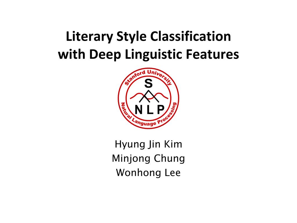 PPT - Literary Style Classification with Deep Linguistic Features ...