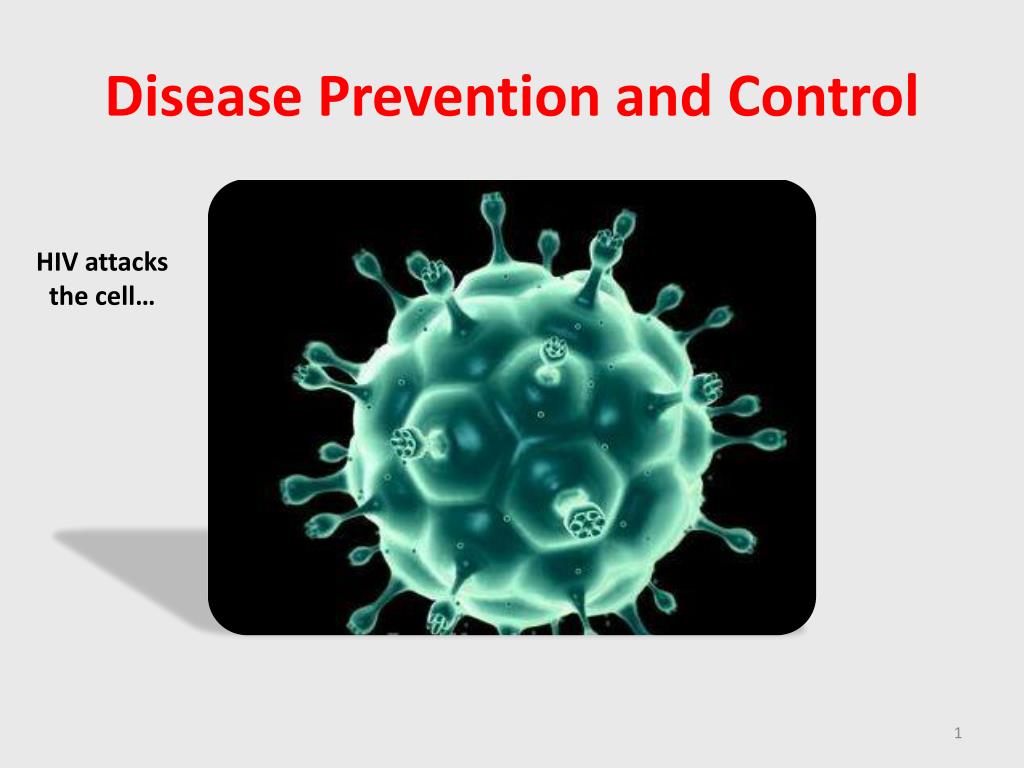PPT - Disease Prevention and Control PowerPoint Presentation, free ...