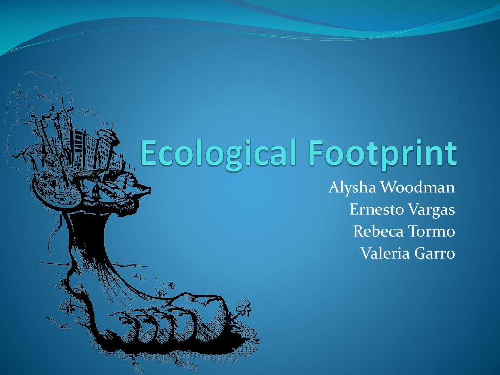 PPT - Ecological Footprint PowerPoint Presentation, free download - ID ...