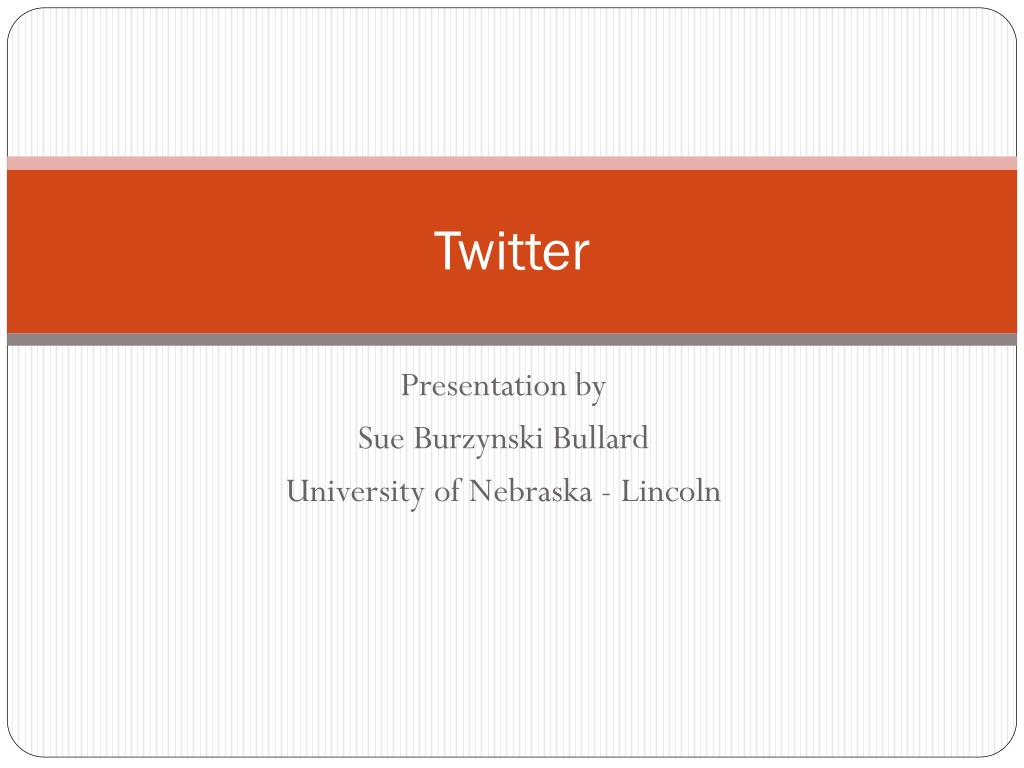 PPT - Twitter PowerPoint Presentation, free download - ID:1619332