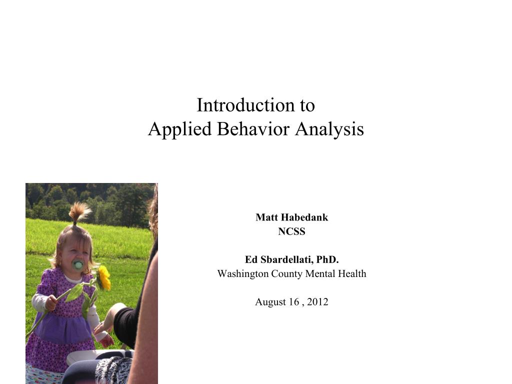 PPT - Introduction to Applied Behavior Analysis PowerPoint Presentation ...