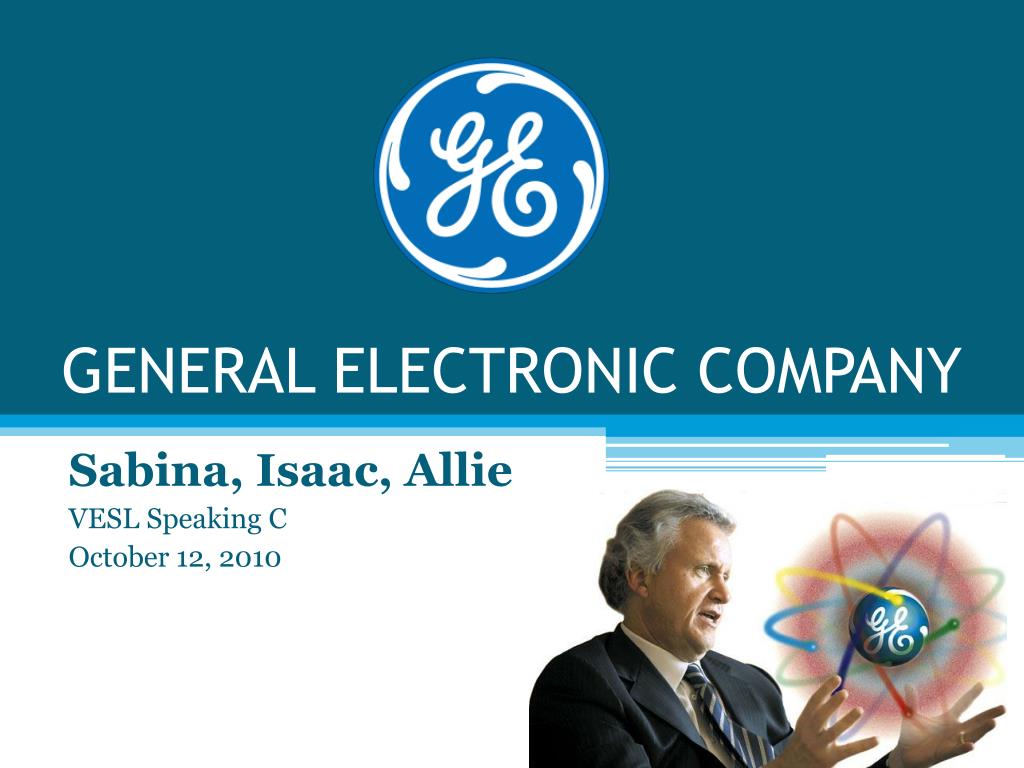 PPT - GENERAL ELECTRONIC COMPANY PowerPoint Presentation, free download ...
