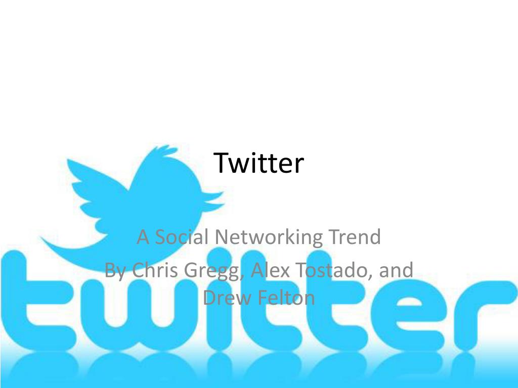 PPT - Twitter PowerPoint Presentation, free download - ID:1621178