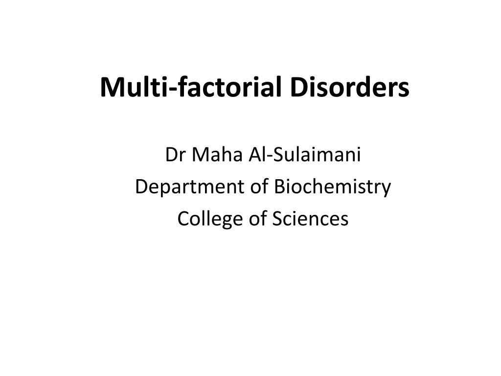 PPT - Multi-factorial Disorders PowerPoint Presentation, free download ...