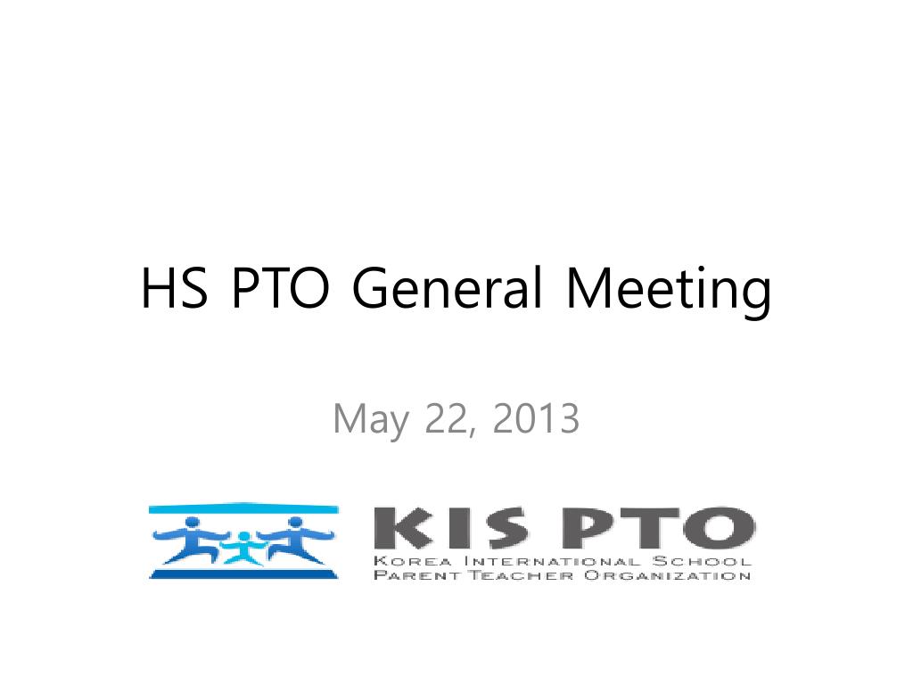 PPT - HS PTO General Meeting PowerPoint Presentation, free download ...