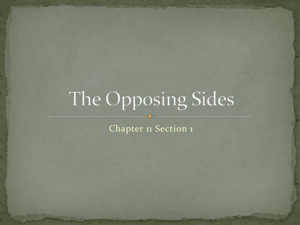 PPT - The Opposing Sides PowerPoint Presentation, free download - ID ...