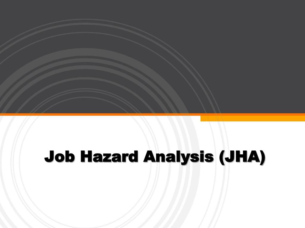 PPT - Job Hazard Analysis (JHA) PowerPoint Presentation, free download ...
