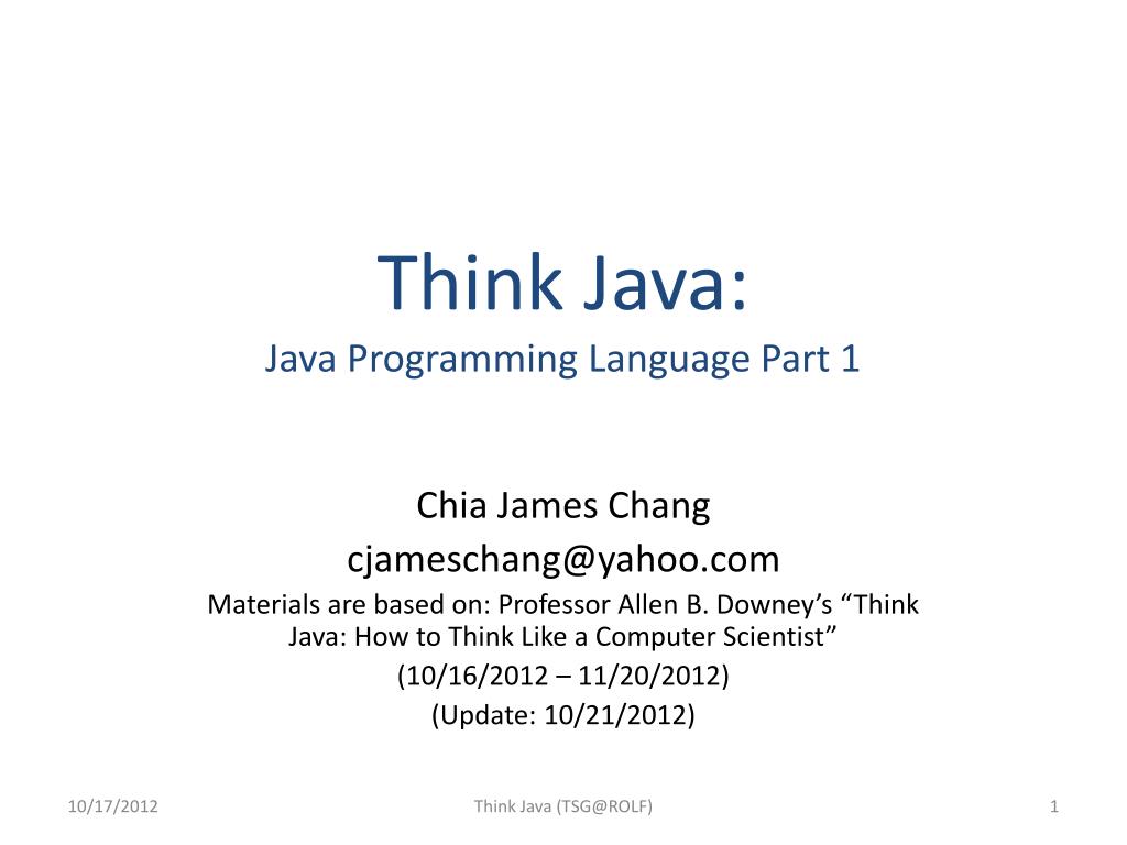 PPT - Think Java: Java Programming Language Part 1 PowerPoint ...