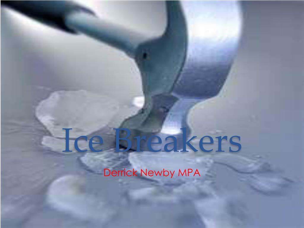PPT - Ice Breakers PowerPoint Presentation, free download - ID:1625465