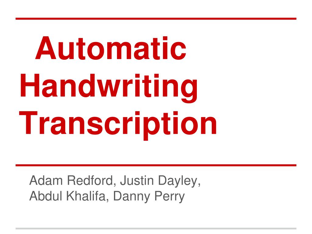 PPT - Automatic Handwriting Transcription PowerPoint Presentation, free ...