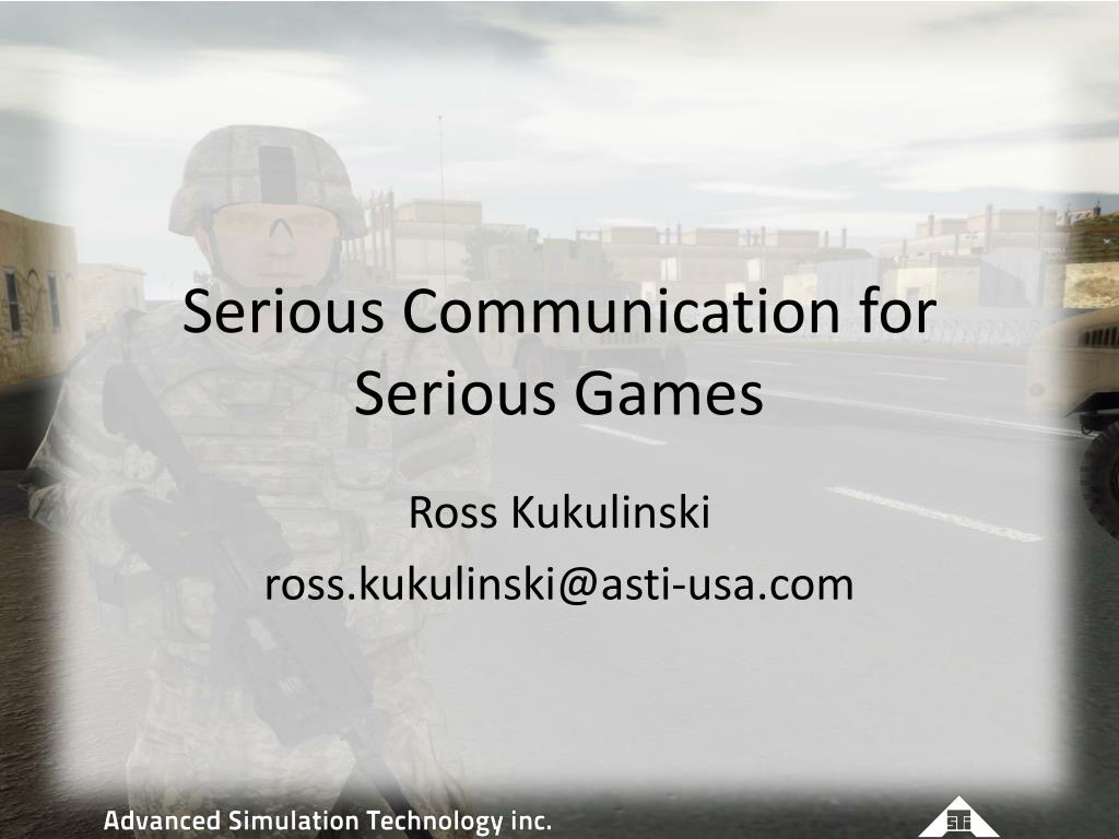 PPT - Serious Communication for Serious Games PowerPoint Presentation ...