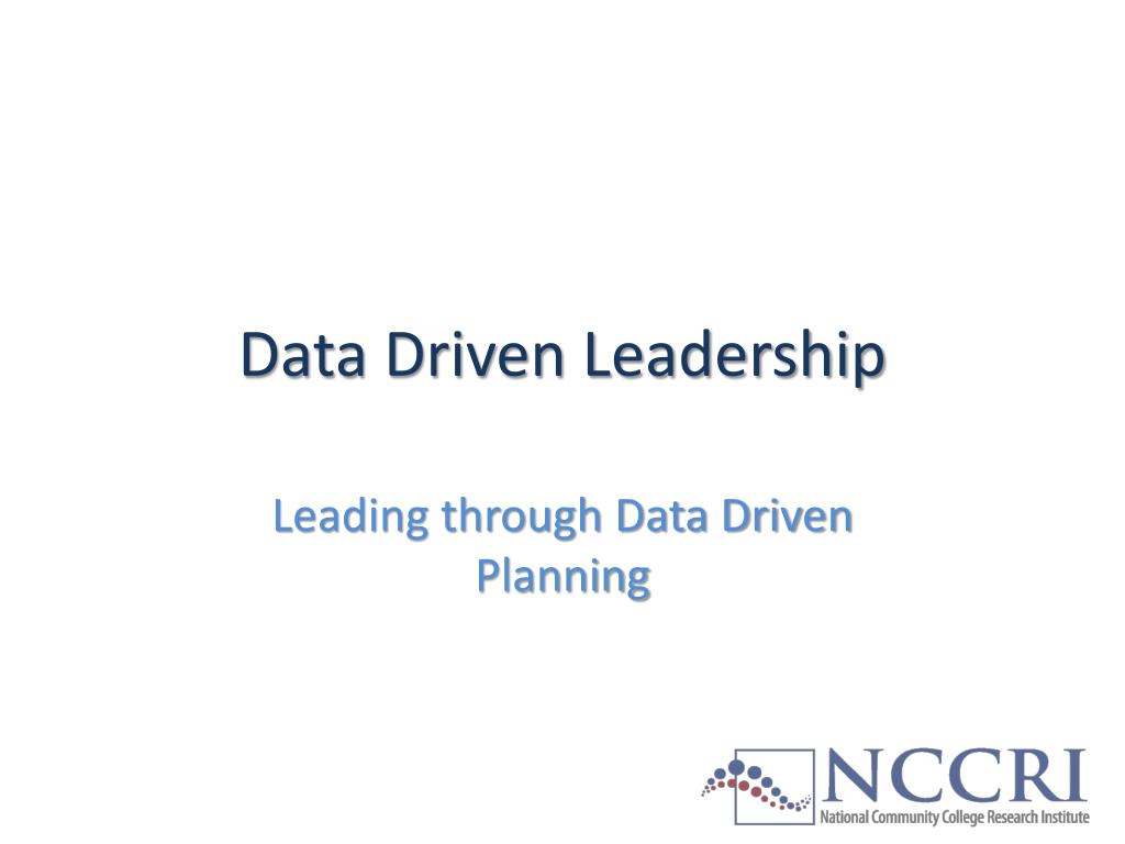 PPT - Data Driven Leadership PowerPoint Presentation, free download ...