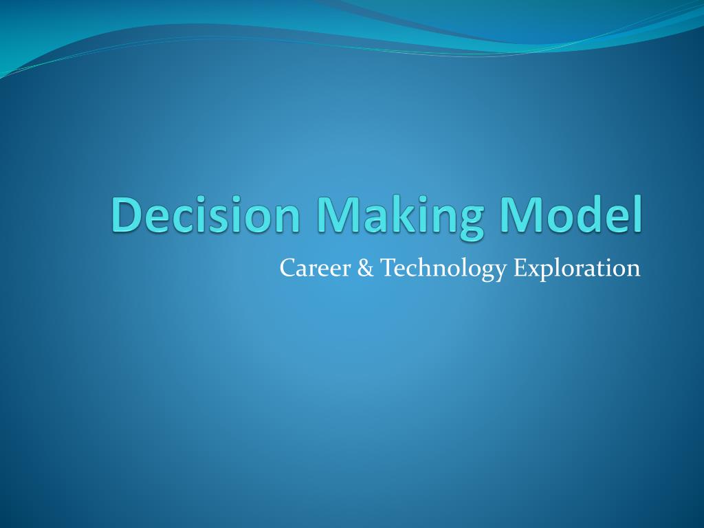 PPT - Decision Making Model PowerPoint Presentation, free download - ID ...