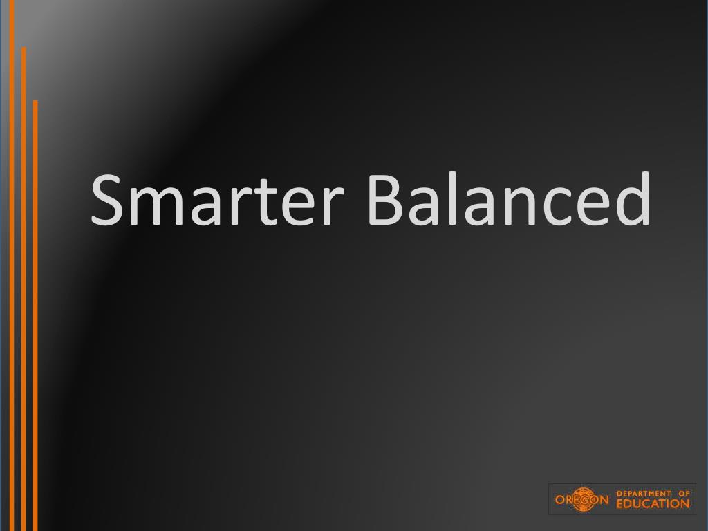 PPT - Smarter Balanced PowerPoint Presentation, free download - ID:1627352