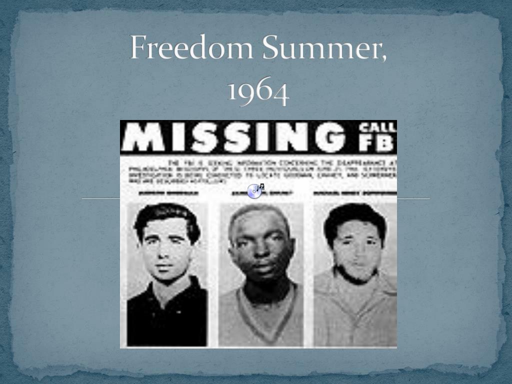 PPT - Freedom Summer, 1964 PowerPoint Presentation, free download - ID:1627521
