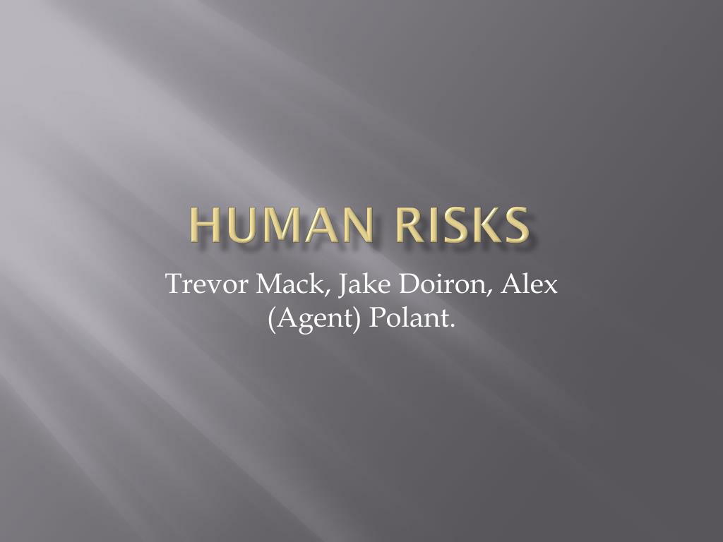PPT - Human Risks PowerPoint Presentation, free download - ID:1628642