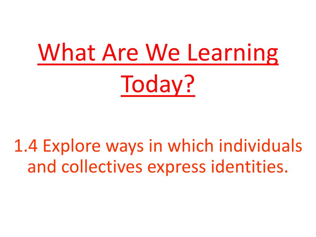 PPT - What Are We Learning Today? PowerPoint Presentation, free ...