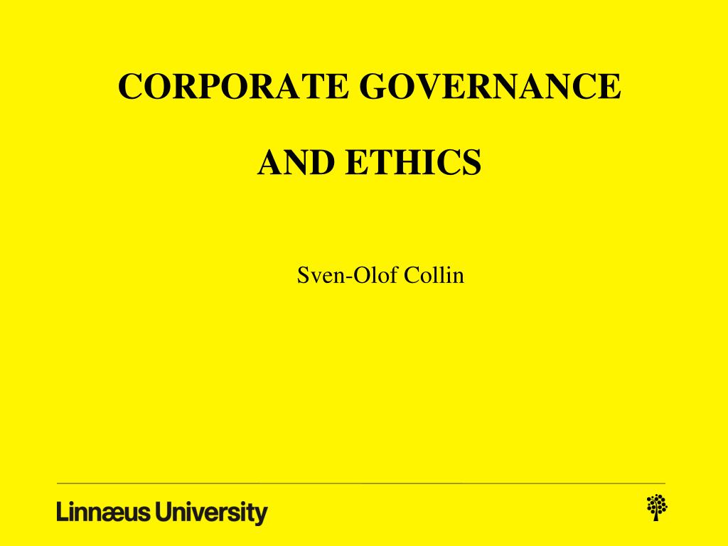 PPT - CORPORATE GOVERNANCE AND ETHICS PowerPoint Presentation, free ...