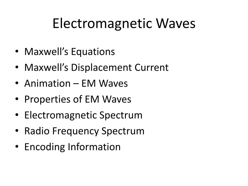 PPT - Electromagnetic Waves PowerPoint Presentation, free download - ID ...