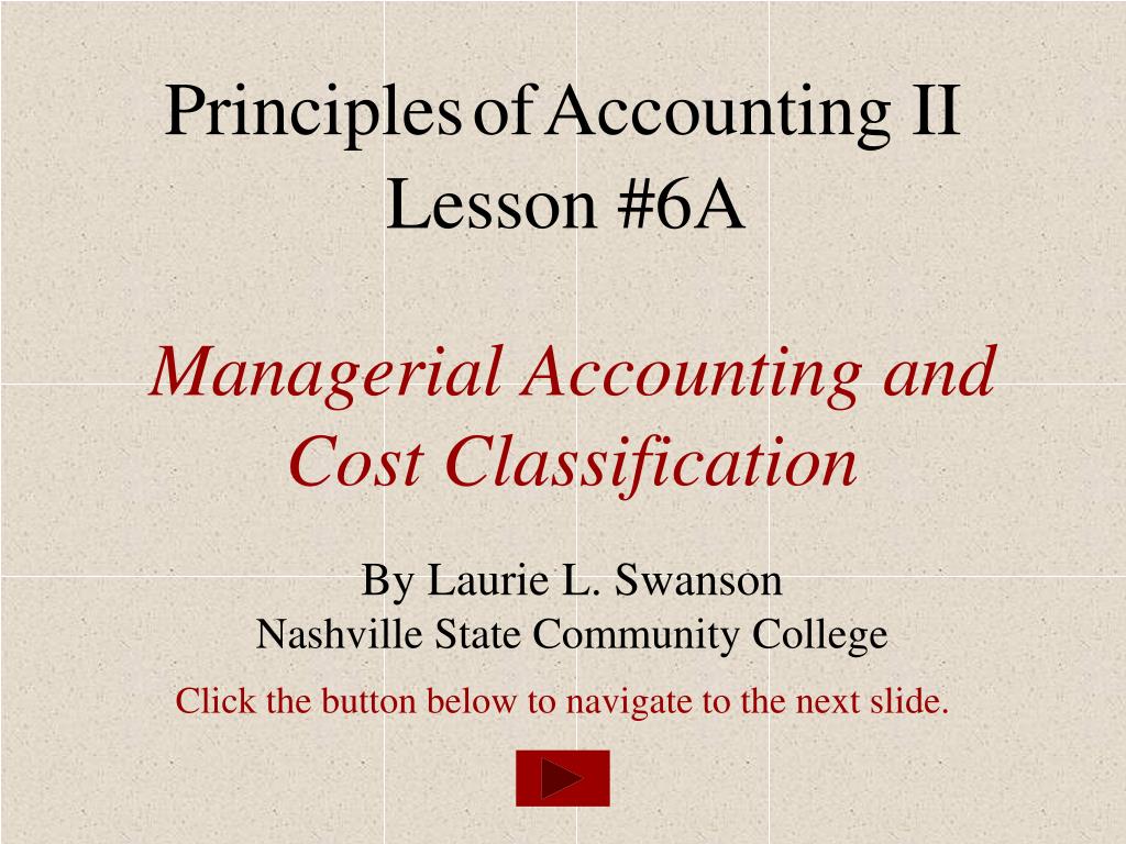 PPT - Managerial Accounting and Cost Classification PowerPoint ...