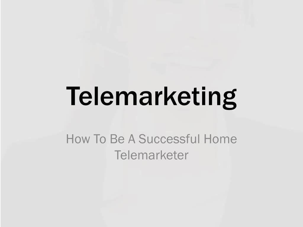 PPT - Telemarketing PowerPoint Presentation, free download - ID:1633034