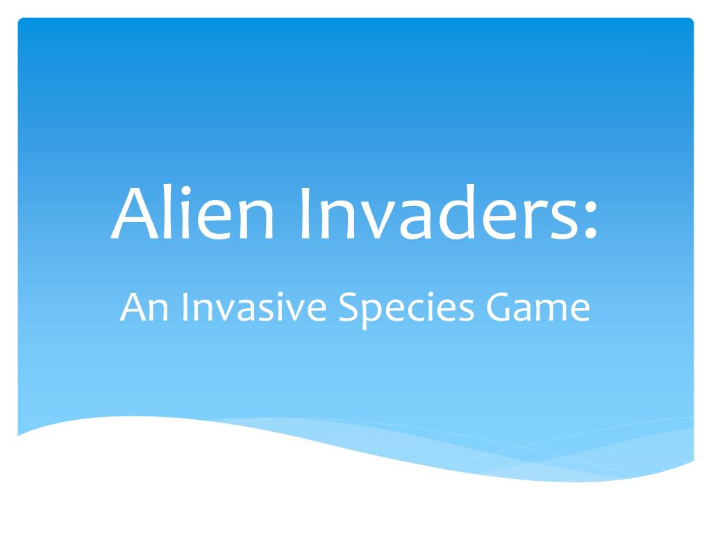 PPT - Alien Invaders: PowerPoint Presentation, free download - ID:1633579