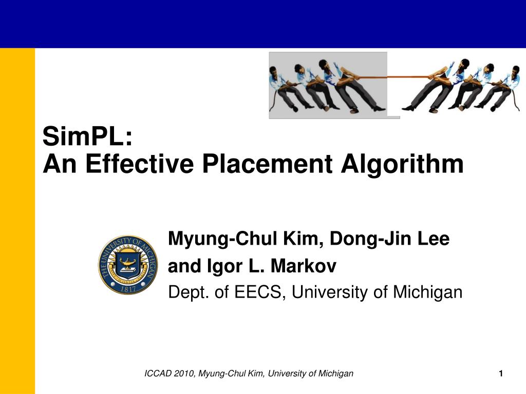 PPT - SimPL : An Effective Placement Algorithm PowerPoint Presentation ...