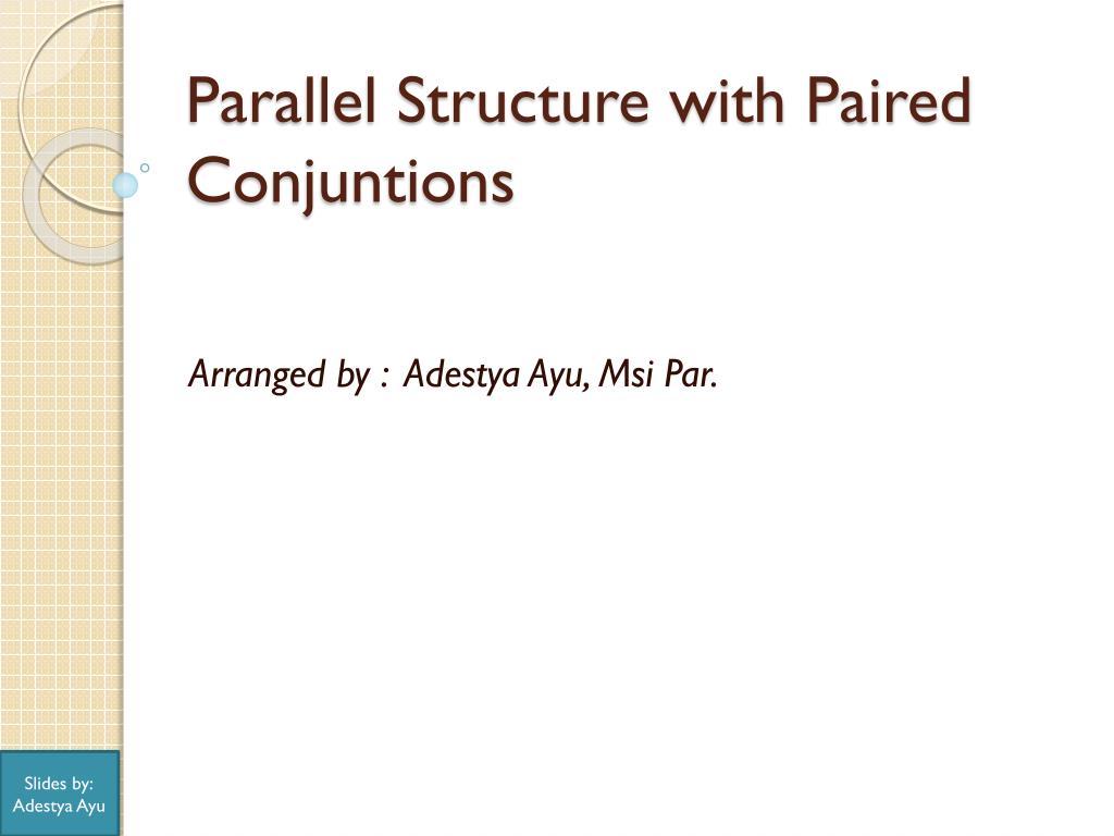 PPT - Parallel Structure with Paired Conjuntions PowerPoint ...