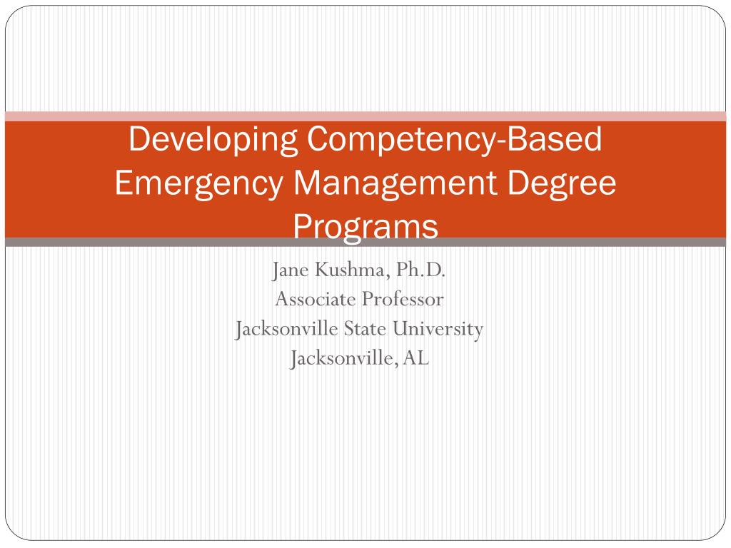 PPT - Developing Competency-Based Emergency Management Degree Programs ...