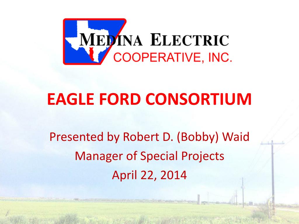 PPT - EAGLE FORD CONSORTIUM PowerPoint Presentation, free download - ID:1635051