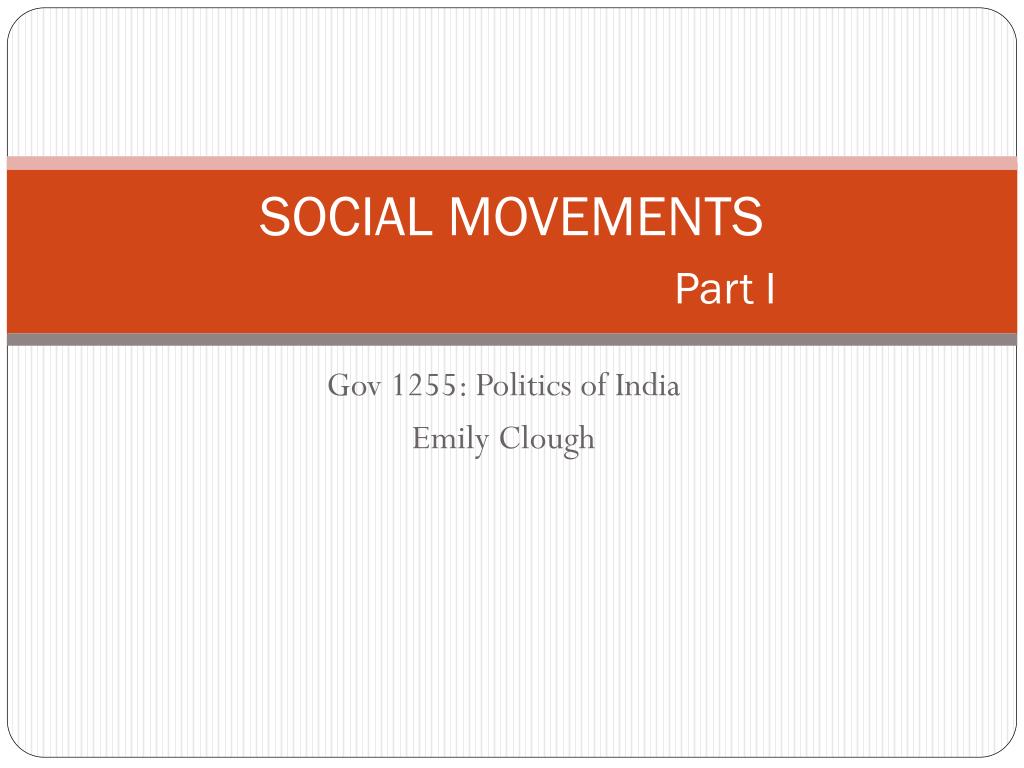 PPT - SOCIAL MOVEMENTS Part I PowerPoint Presentation, free download ...