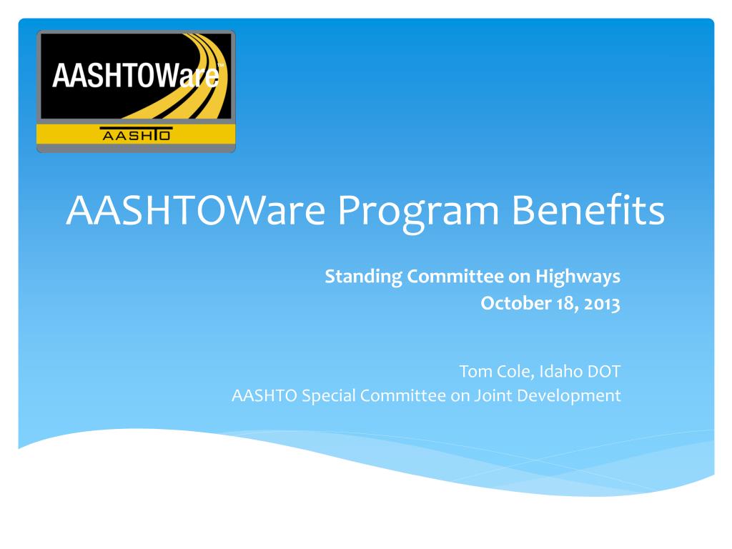 PPT - AASHTOWare Program Benefits PowerPoint Presentation, free ...