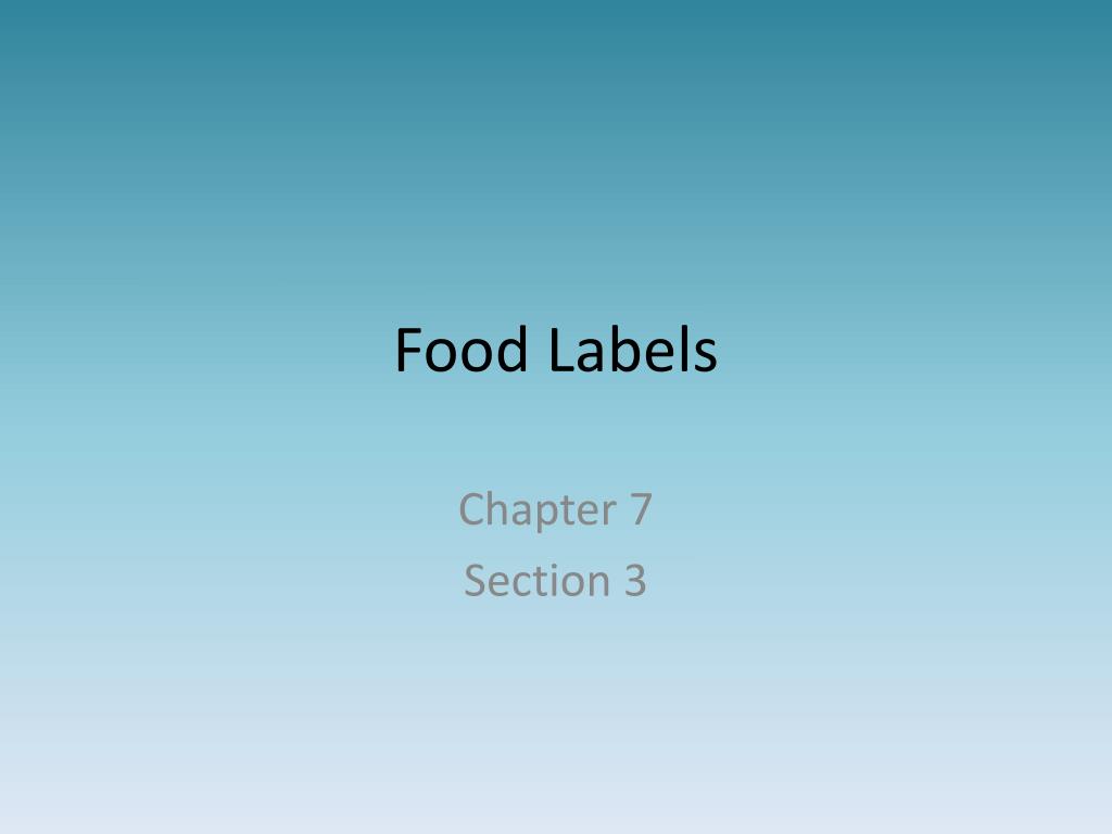PPT - Food Labels PowerPoint Presentation, free download - ID:1636339