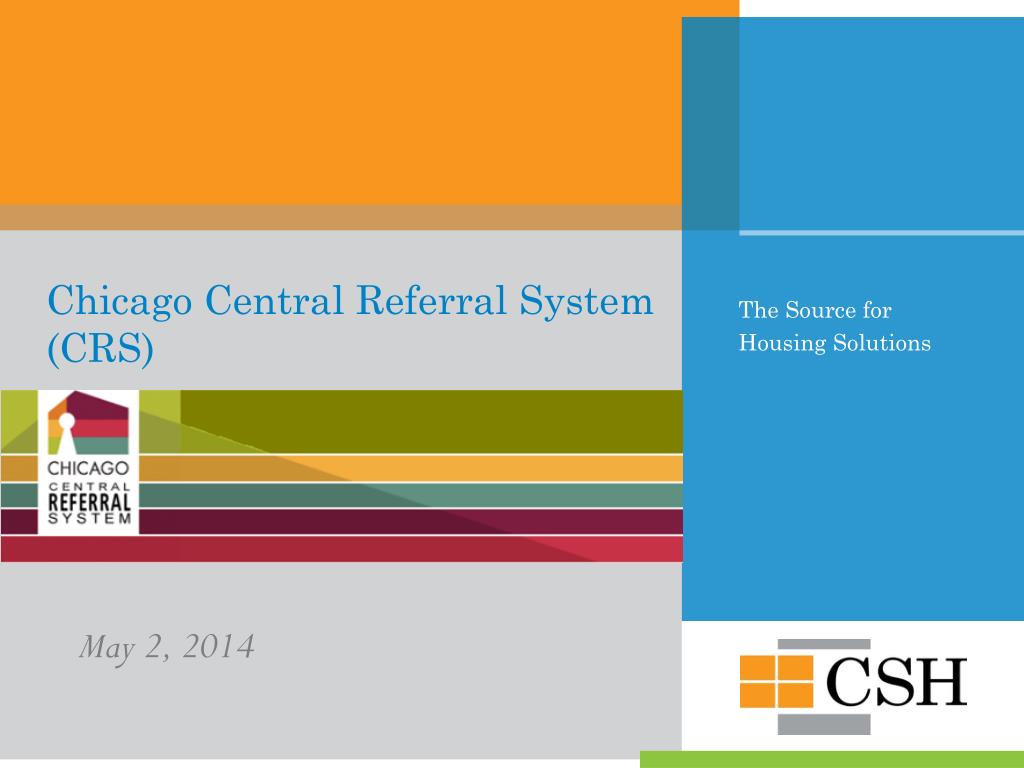 PPT - Chicago Central Referral System (CRS) PowerPoint Presentation ...
