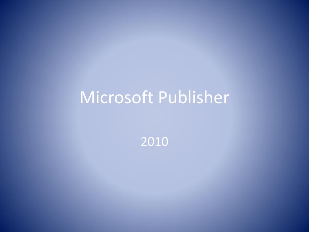 PPT - Microsoft Publisher PowerPoint Presentation, free download - ID ...