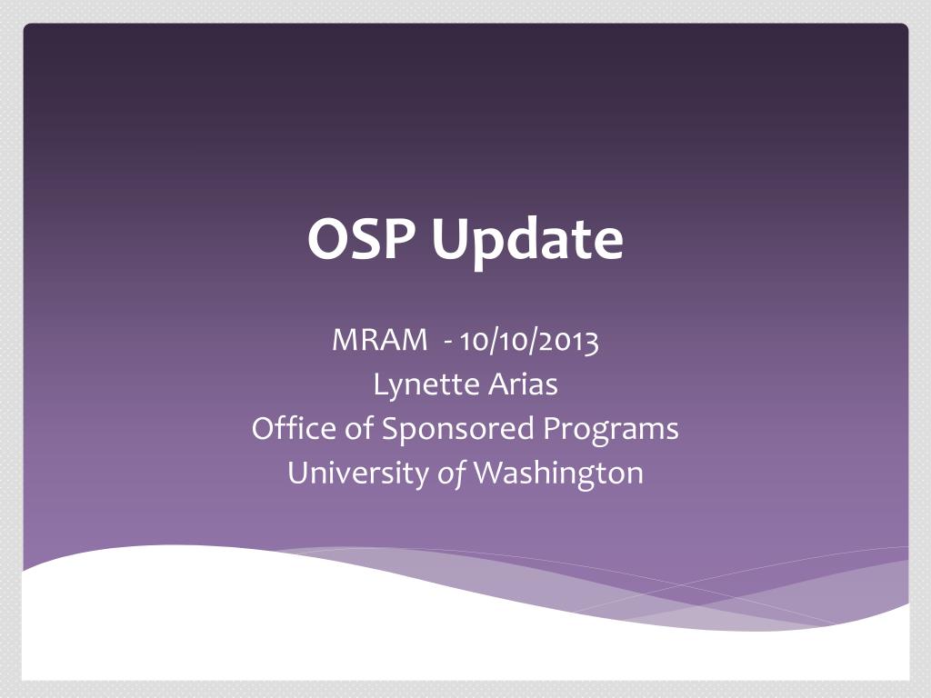 PPT - OSP Update PowerPoint Presentation, free download - ID:1636960